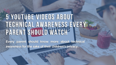 5 YouTube Videos About Technical Awareness Every Parent Should Watch ...